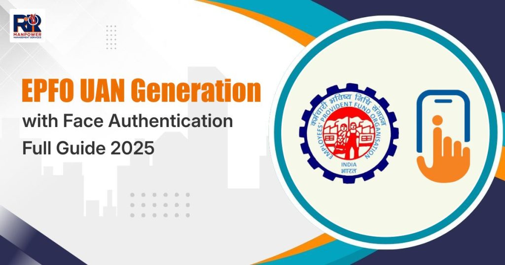 EPFO UAN Generation Face Authentication Full Guide 2025